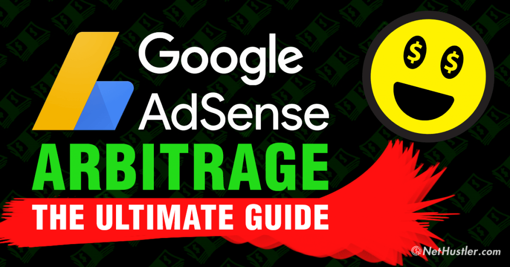 AdSense Arbitrage: What Is It & How To Make Money in 2024