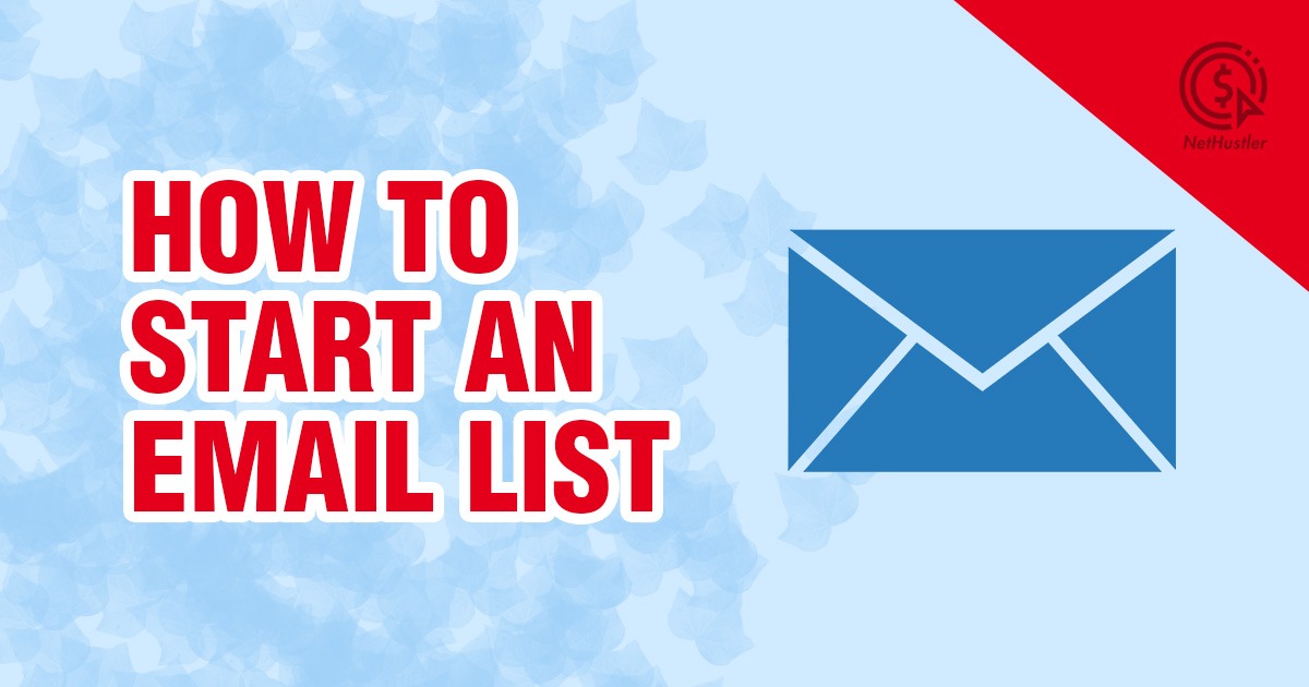 How To Start an Email List - Building an Email Newsletter in 2020